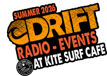 Drift Radio at Kite Surf Cafe Summer 2026 – Drift Radio